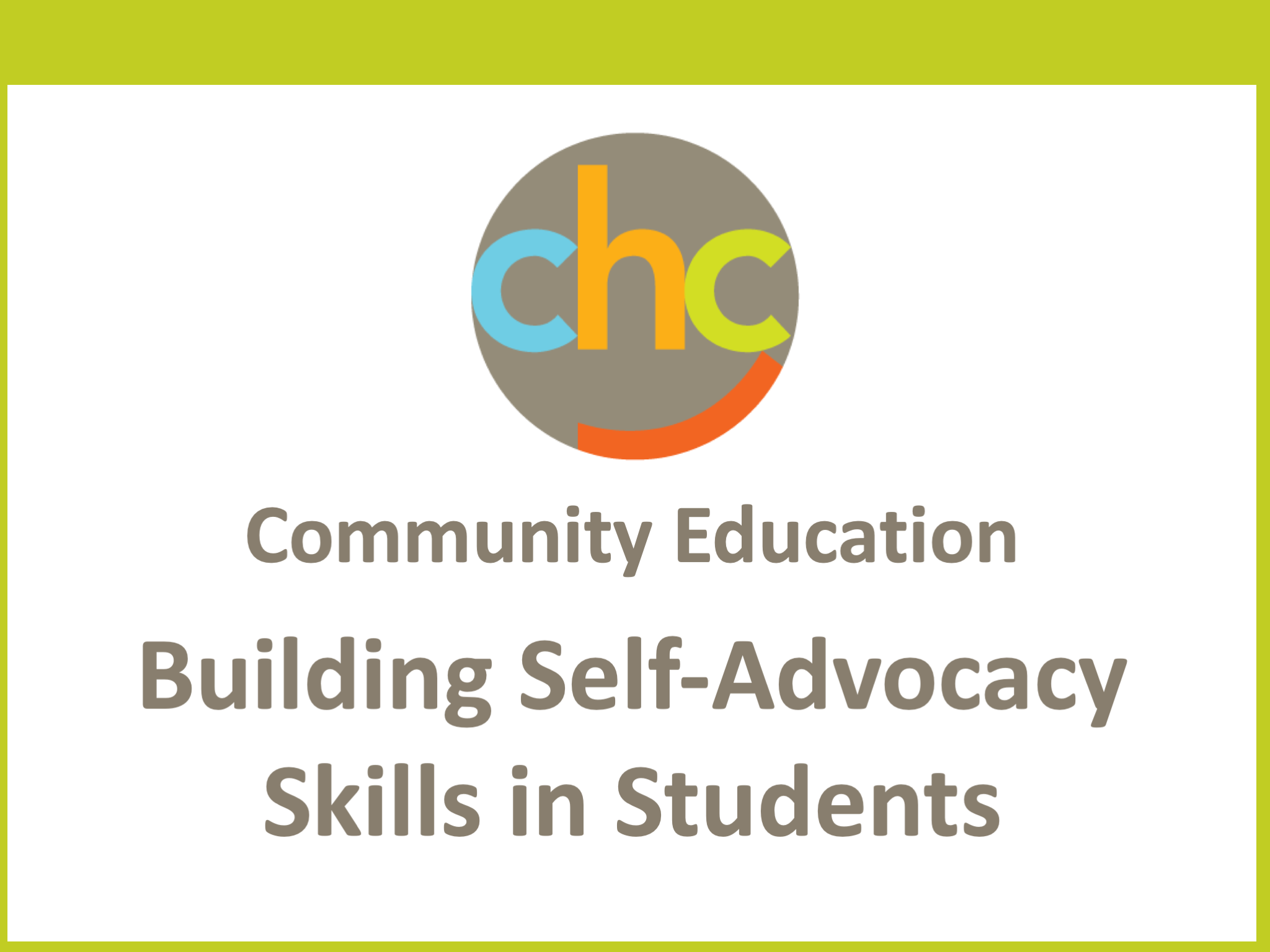 Building Self-Advocacy Skills in Students [presentation] [video] - CHC ...